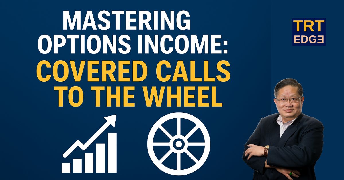 Mastering Options Income: Covered Calls to the Wheel